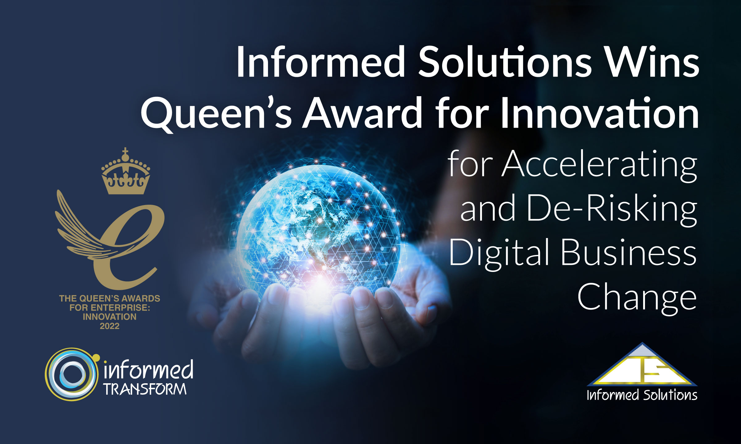 Informed Solutions Wins Queen’s Award for Innovation for Accelerating ...
