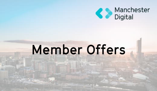 Manchester Digital launch Member Offers | Manchester Digital