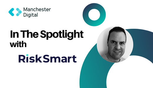 In The Spotlight - RiskSmart | Manchester Digital