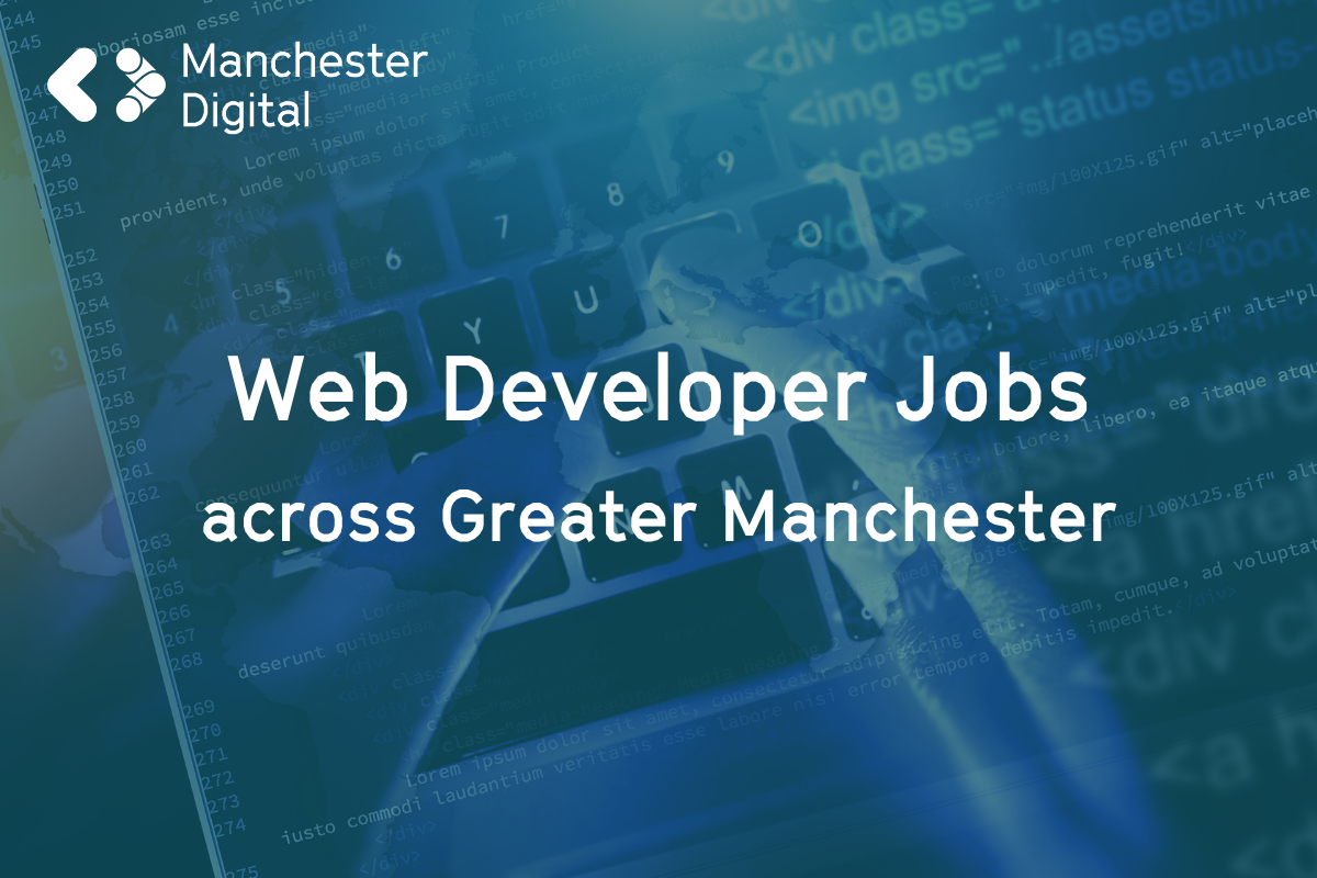 Web Developer Jobs in Manchester | Manchester Digital