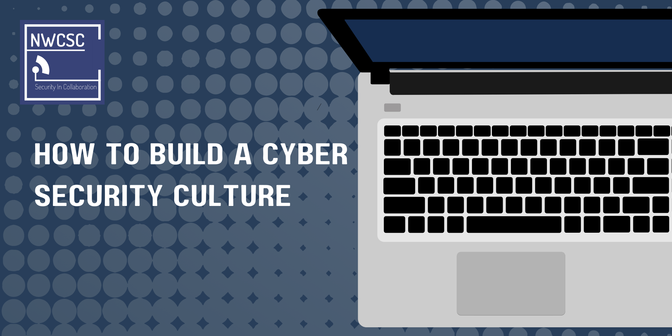 How to Build a Cyber Security Culture | Manchester Digital
