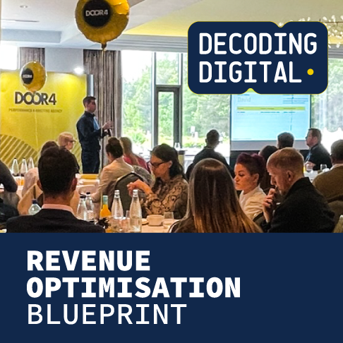 Revenue Optimisation Blueprint - Decoding Digital | Manchester Digital