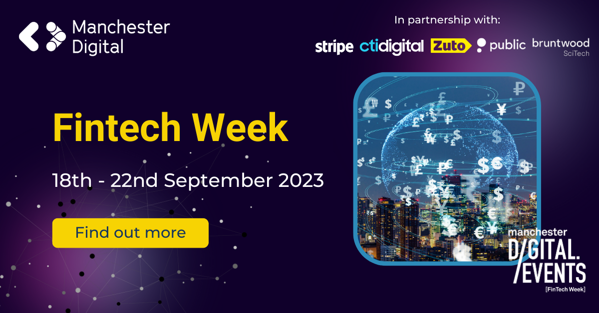 Fintech Week | Manchester Digital