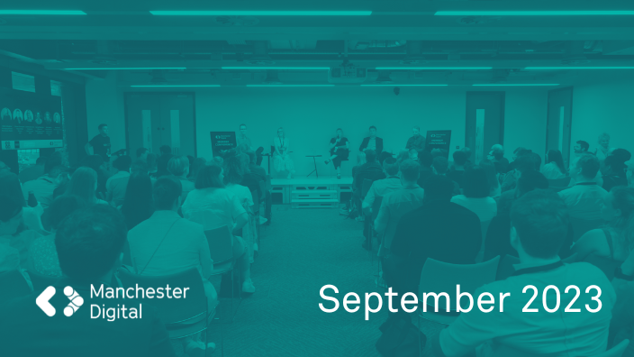 What's coming up at Manchester Digital at a glance | September 2023 ...