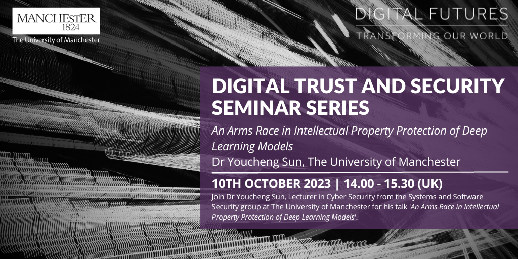 Digital Trust and Security Seminar Series: An Arms Race in Intellectual ...