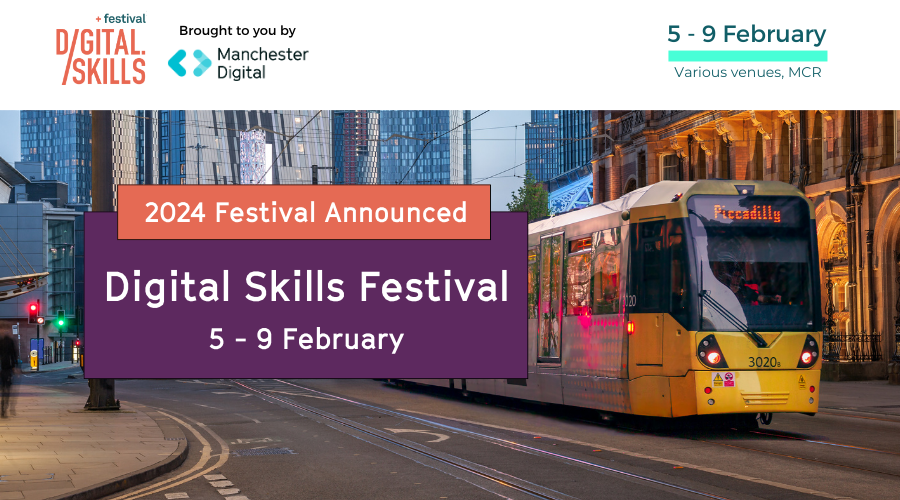 Digital Skills Festival announced for 2024 | Manchester Digital