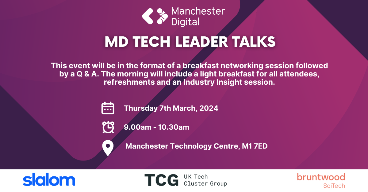Manchester Digital Tech Leader Talks | Manchester Digital