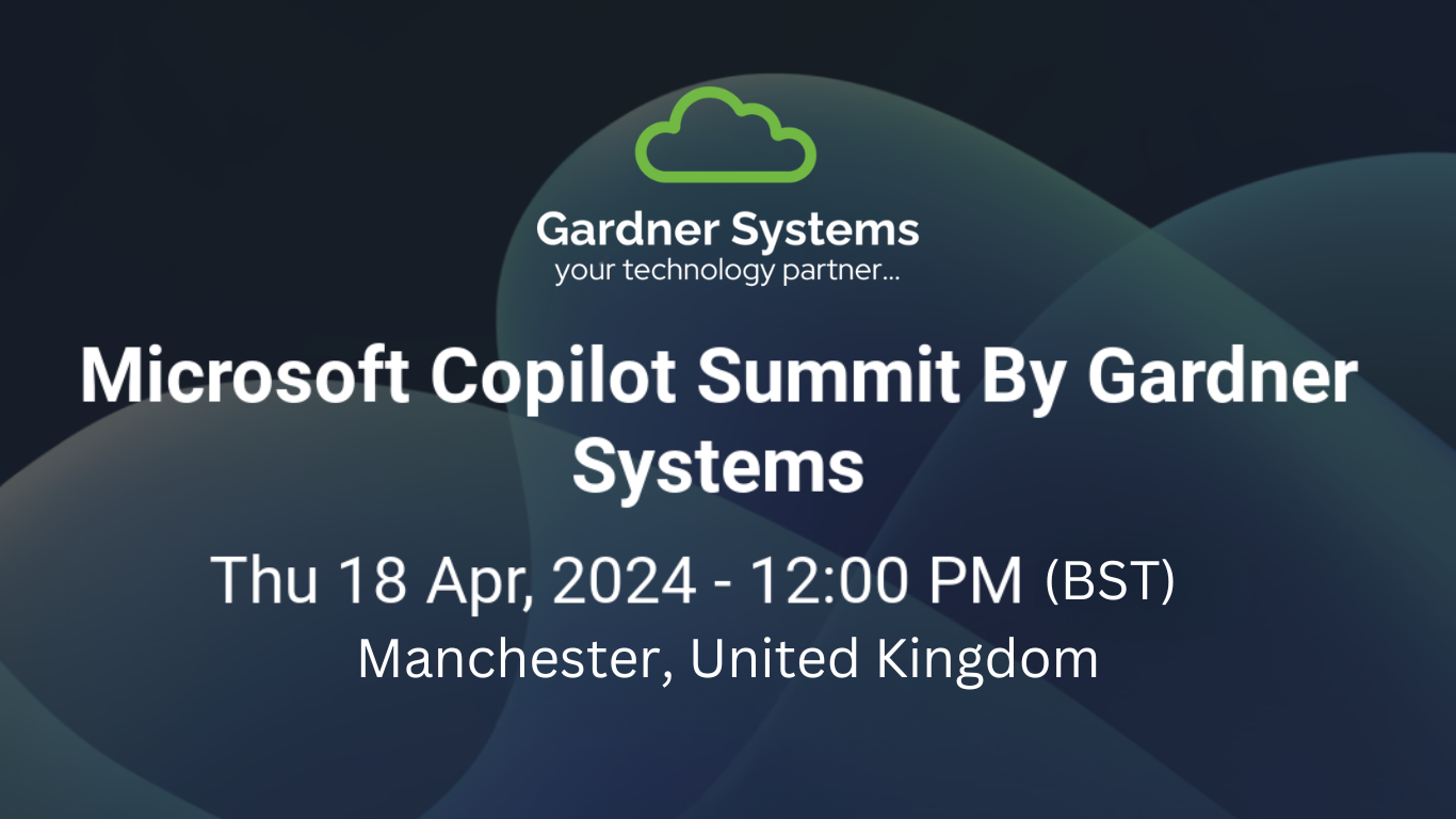 Microsoft Copilot Summit By Gardner Systems | Manchester Digital