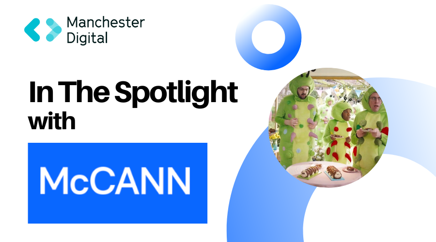 McCann Manchester | Manchester Digital