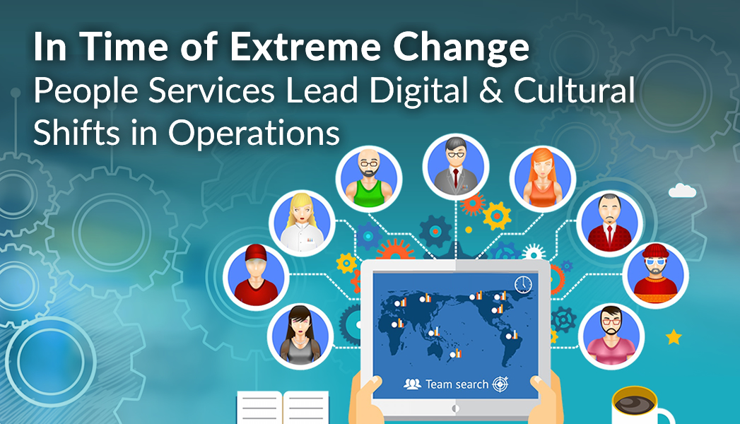 In Times of Extreme Change - People Services Lead Digital and Cultural ...